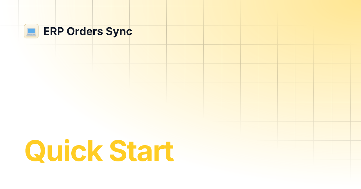 Quick Start | ERP Orders Sync